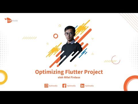 Flutter Project Optimization - Suitmedia