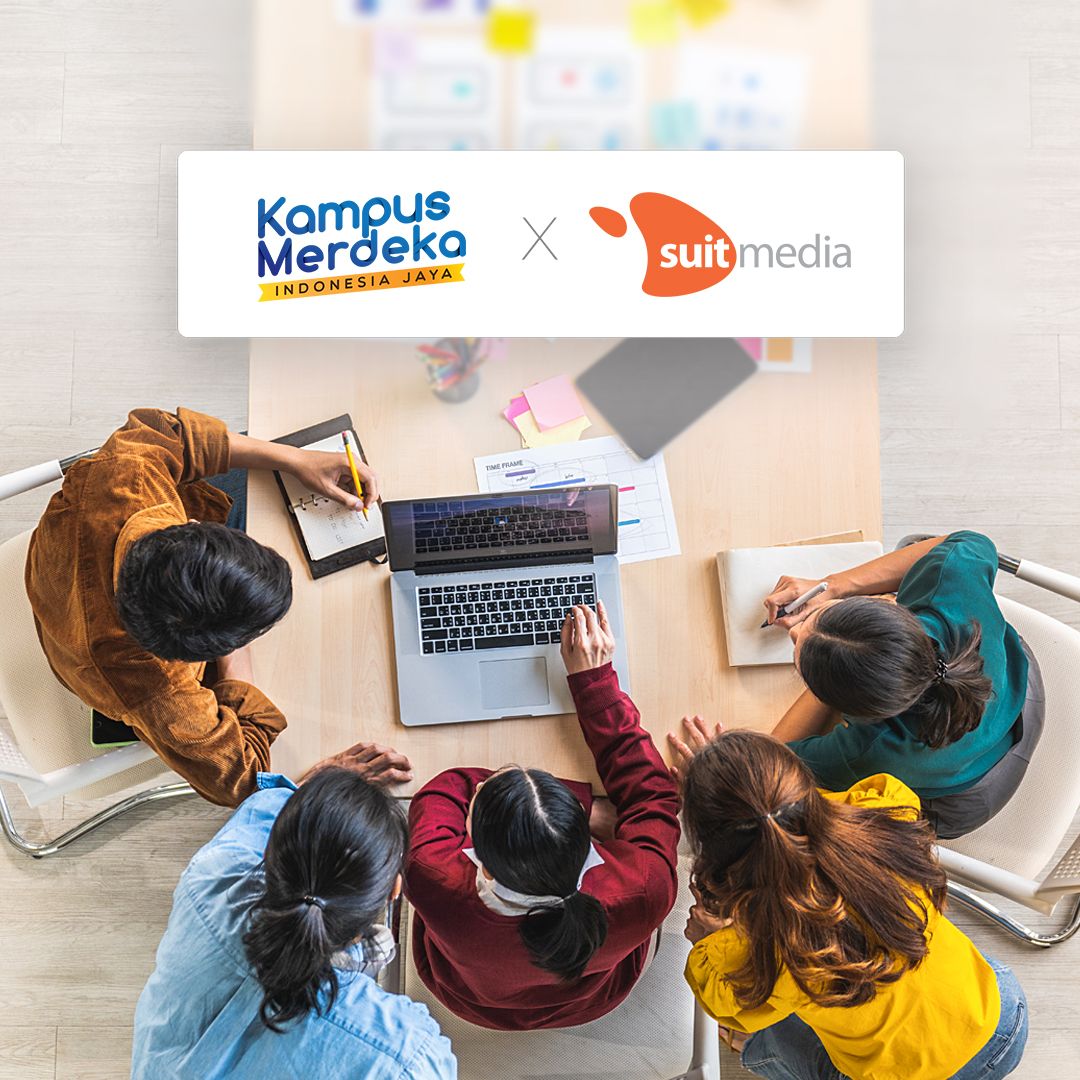 Jadi Mahasiswa Unggul Ikut Magang Kampus Merdeka x Suitmedia